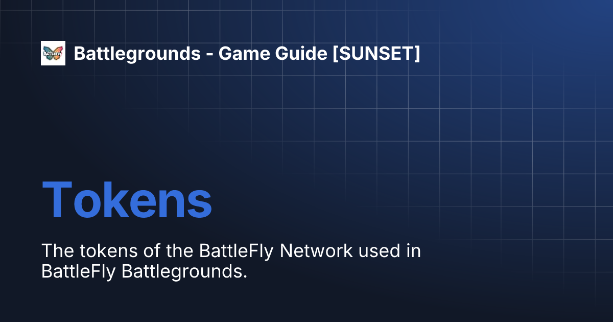 Tokens | Battlegrounds - Game Guide [SUNSET]